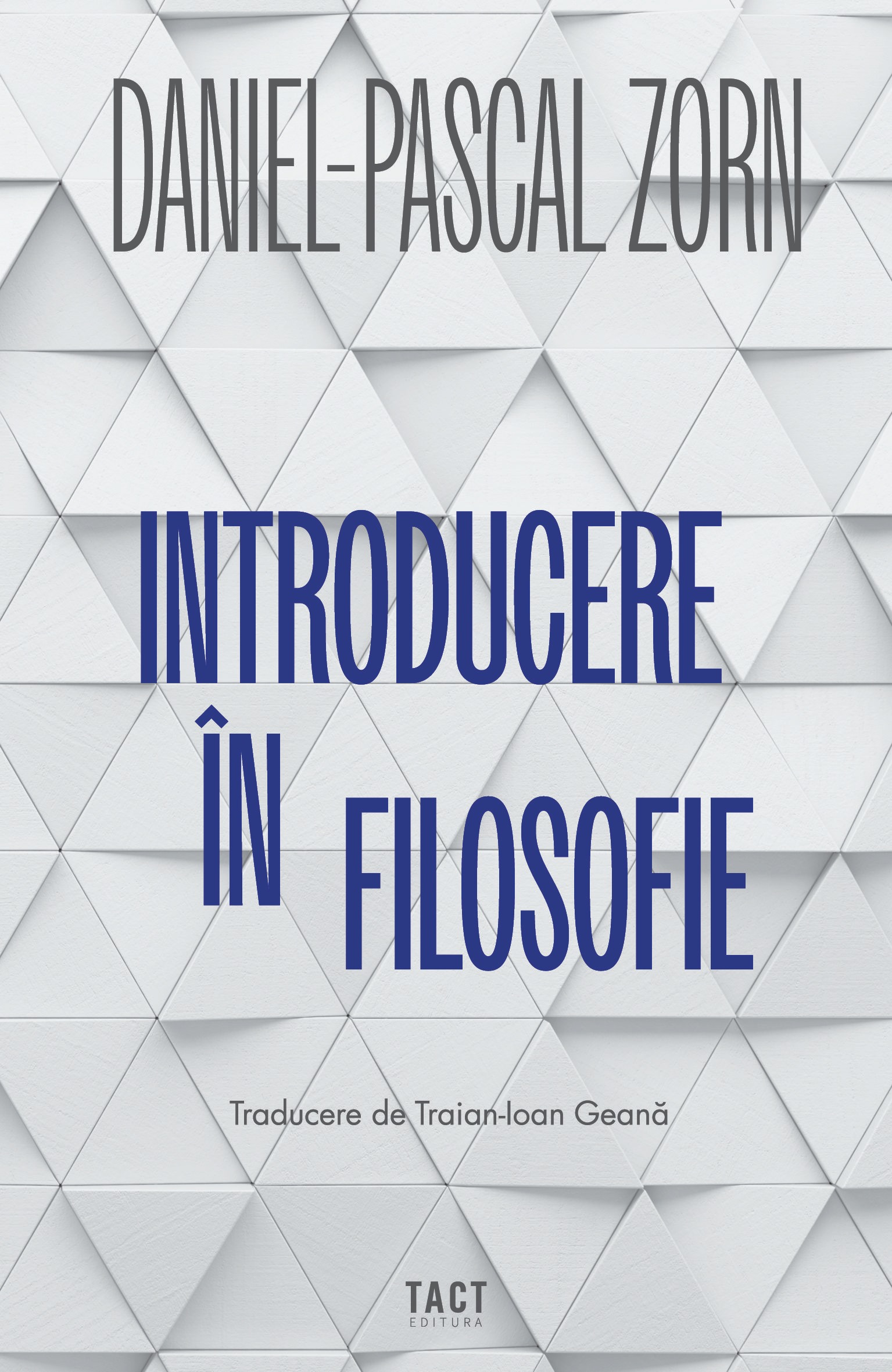 Introducere in filosofie - Daniel‑Pascal Zorn