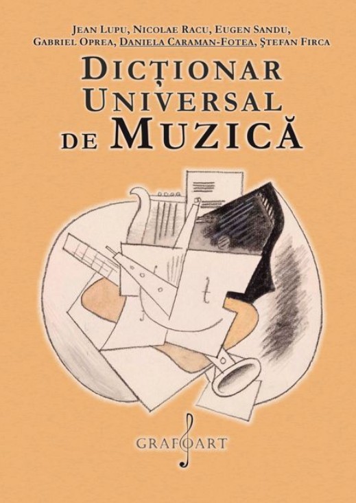 Dictionar universal de muzica - Jean Lupu, Nicolae Racu, Eugen Sandu ...
