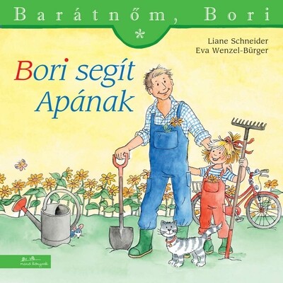 Bori segit apanak - Liane Schneider