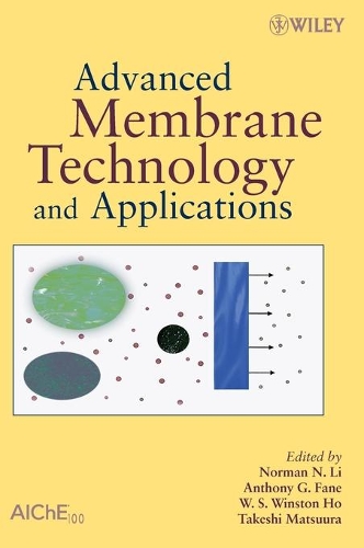 Advanced Membrane Technology And Applications