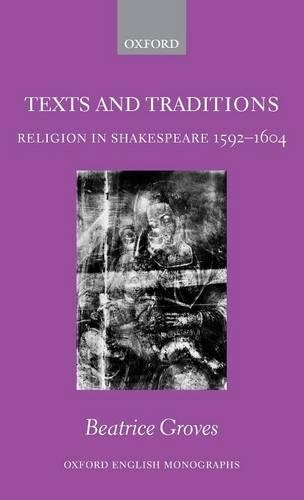 Texts And Traditions - Beatrice Groves