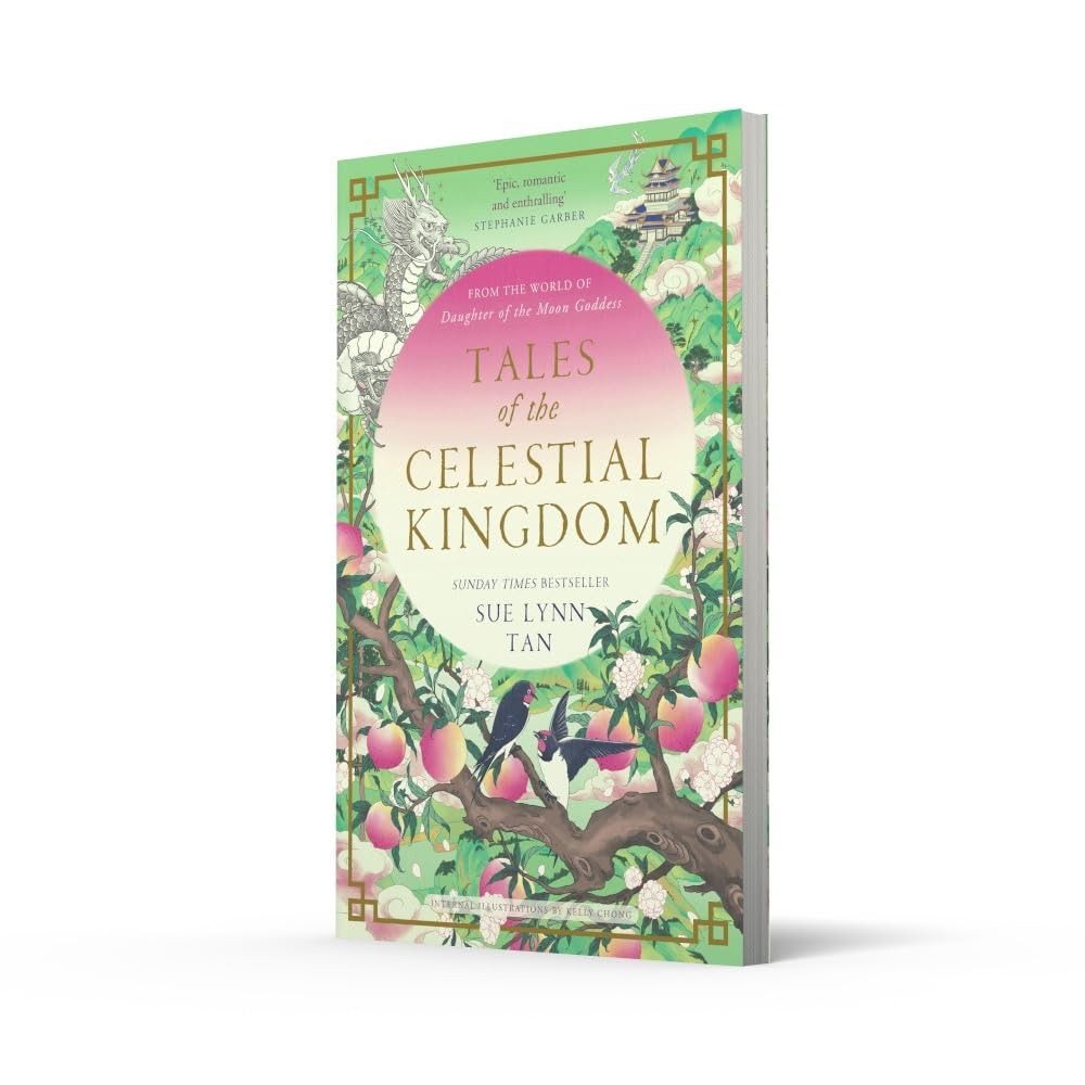 Tales of the Celestial Kingdom - Sue Lynn Tan