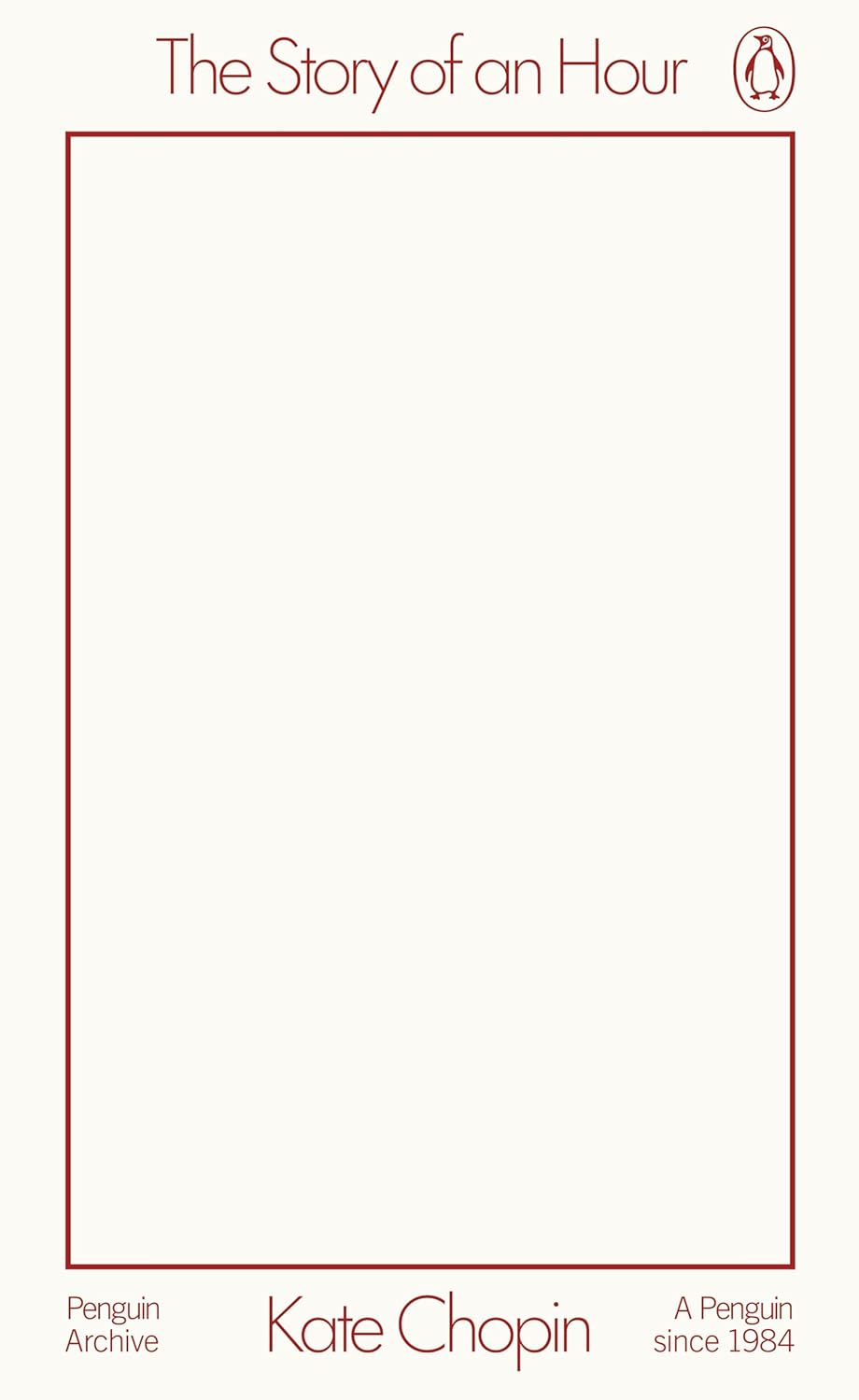 The Story of an Hour - Kate Chopin