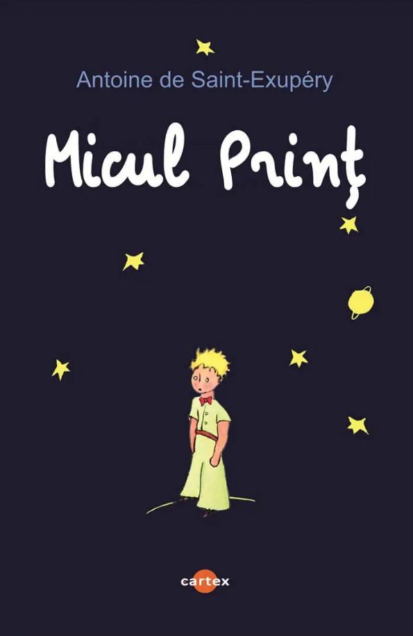 Micul Print - Antoine de Saint-Exupery