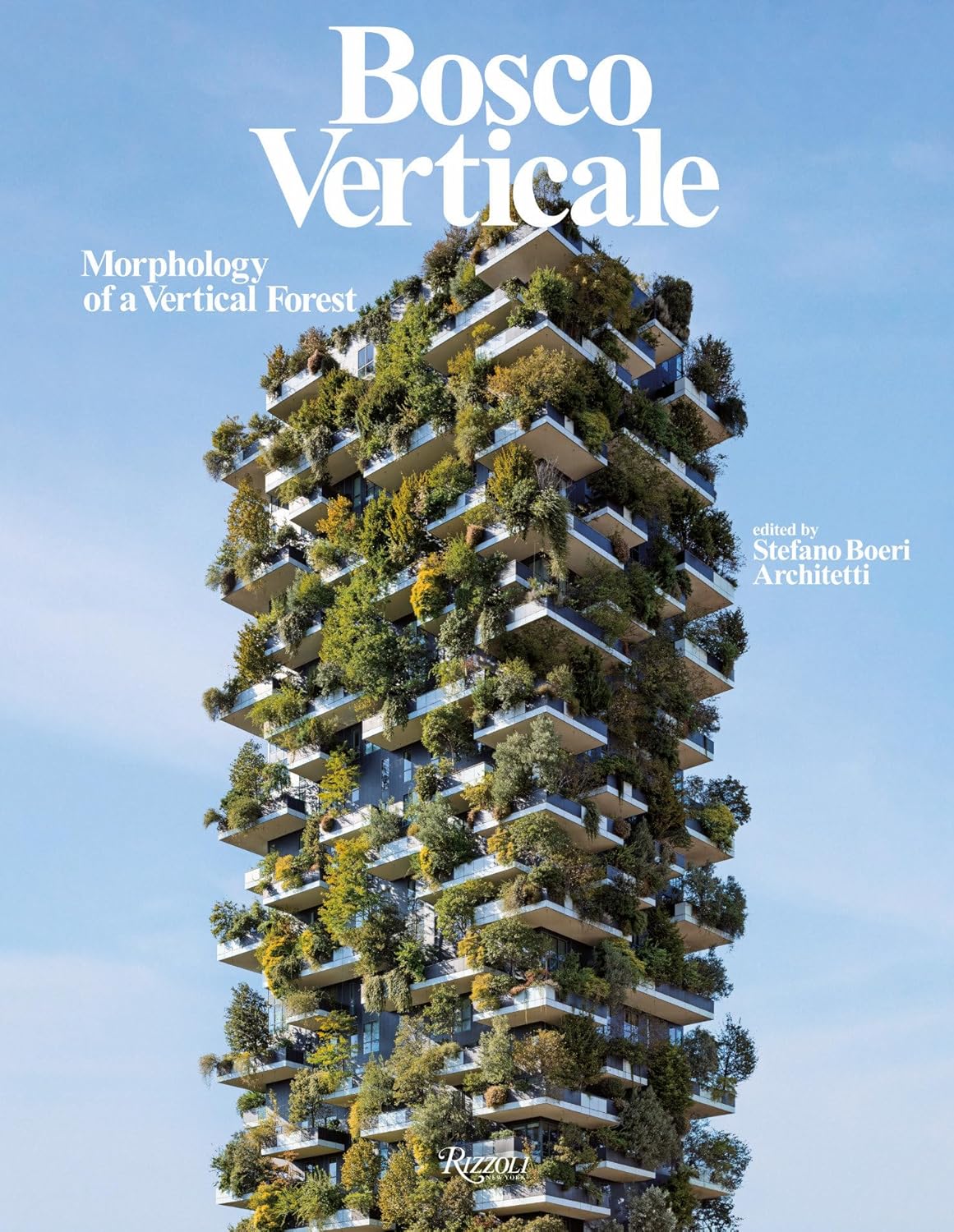 Bosco Verticale - Stefano Boeri
