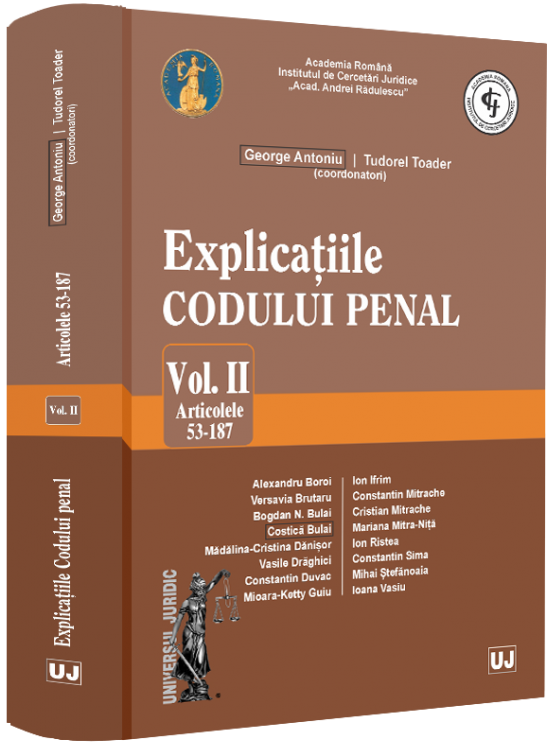 Explicatiile Codului penal - Volumul II