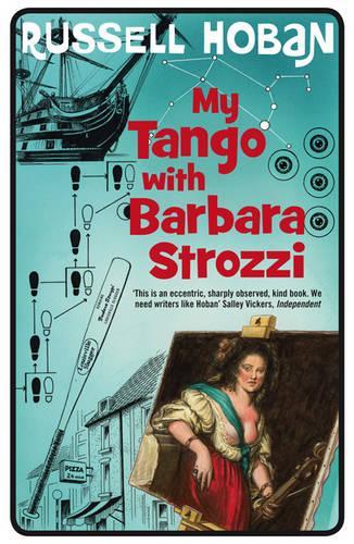 My Tango With Barbara Strozzi - Russell Hoban