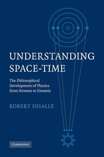 Understanding Space-time - Robert Disalle