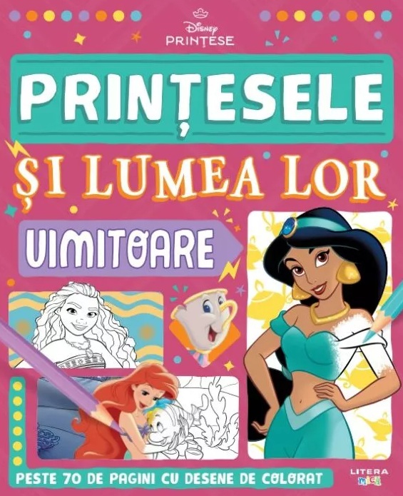 Disney. Printese. Printesele si lumea lor uimitoare
