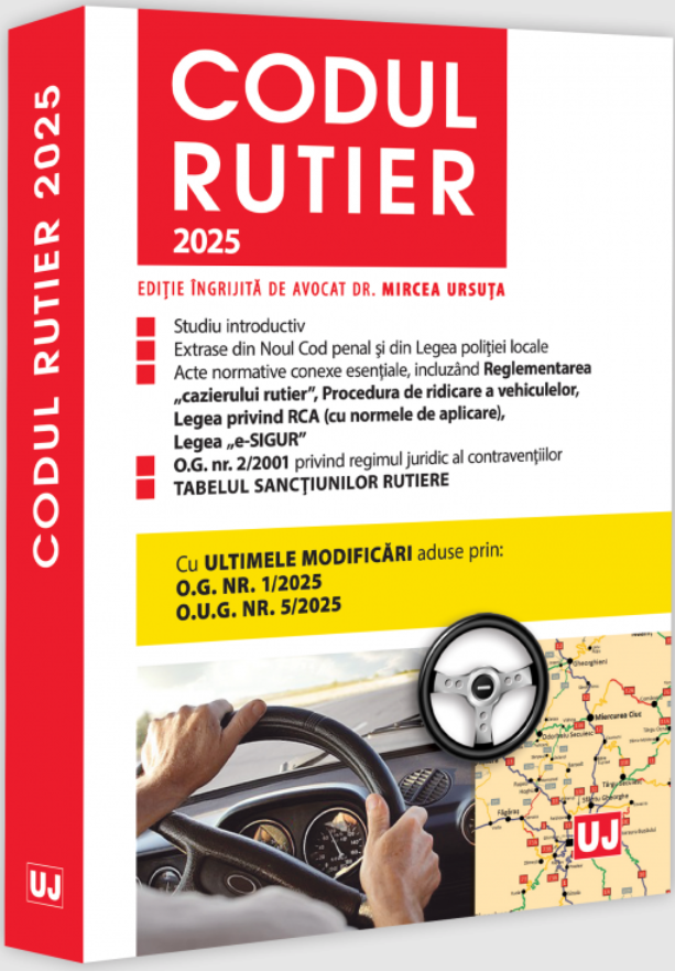 Codul rutier 2025 - Mircea Ursuta