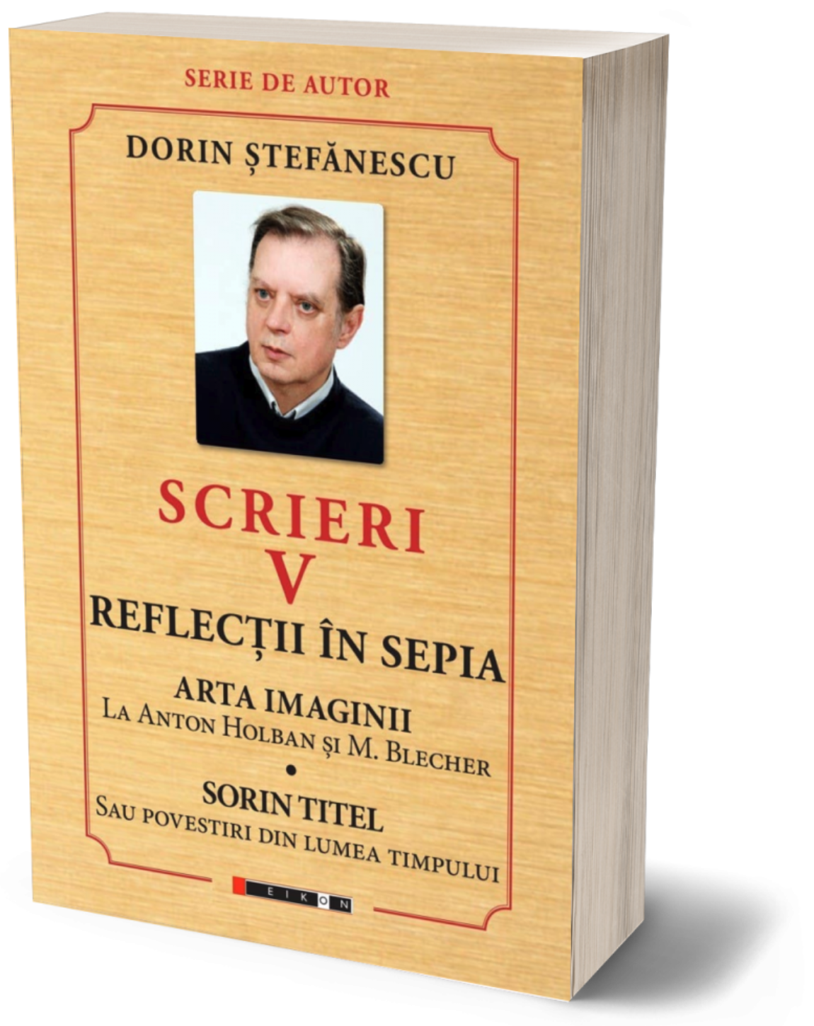 Scrieri Vol. V - Dorin Stefanescu