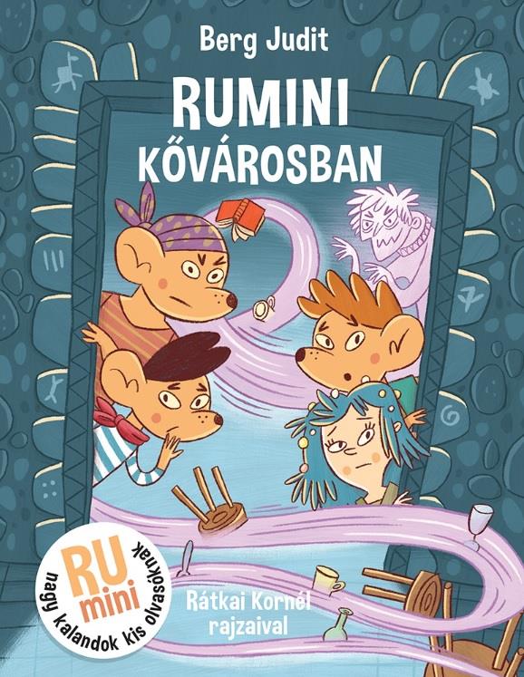 Rumini Kovarosban - Berg Judit