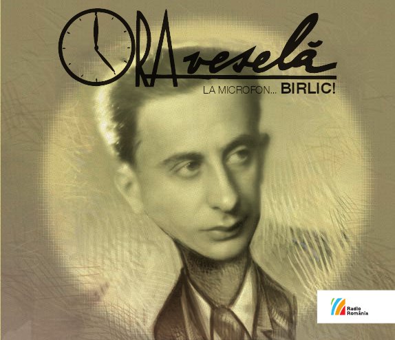 La microfon... Birlic - Grigore Vasiliu-Birlic