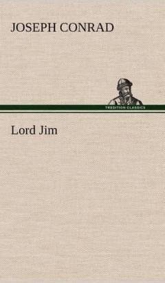 Lord Jim - Joseph Conrad