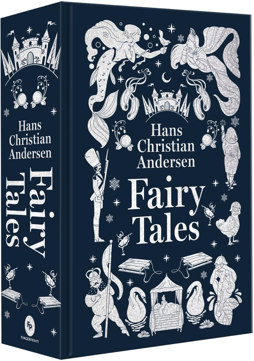 Fairy Tales - Hans Christian Andersen