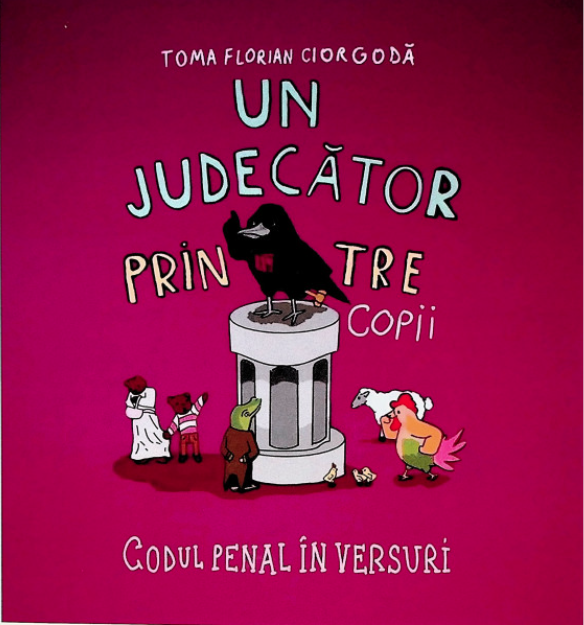 Un judecator printre copii - Toma Florian Ciorgoda