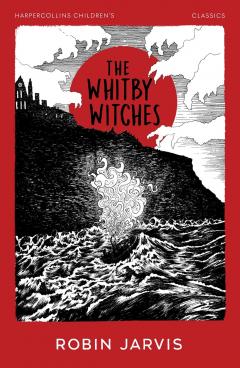 The Whitby Witches - Robin Jarvis