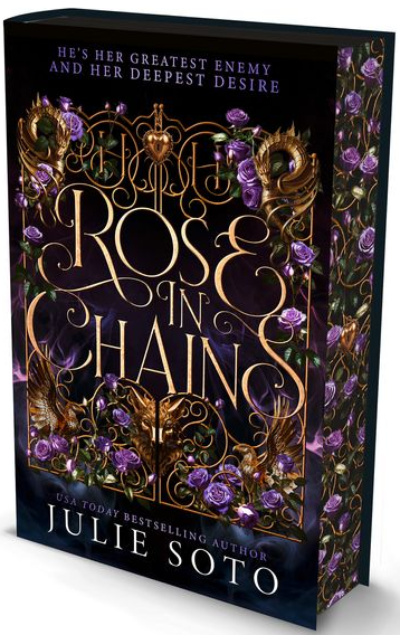 Rose in Chains (Hardback Special Edition) - Julie Soto