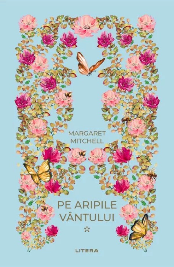 Pe aripile vantului. Volumul I - Margaret Mitchell