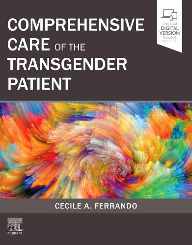 Comprehensive Care of the Transgender Patient - MPH MD Cecile A Ferrando
