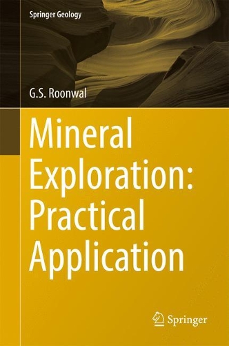 Mineral Exploration Practical Application Ganpat Roonwal