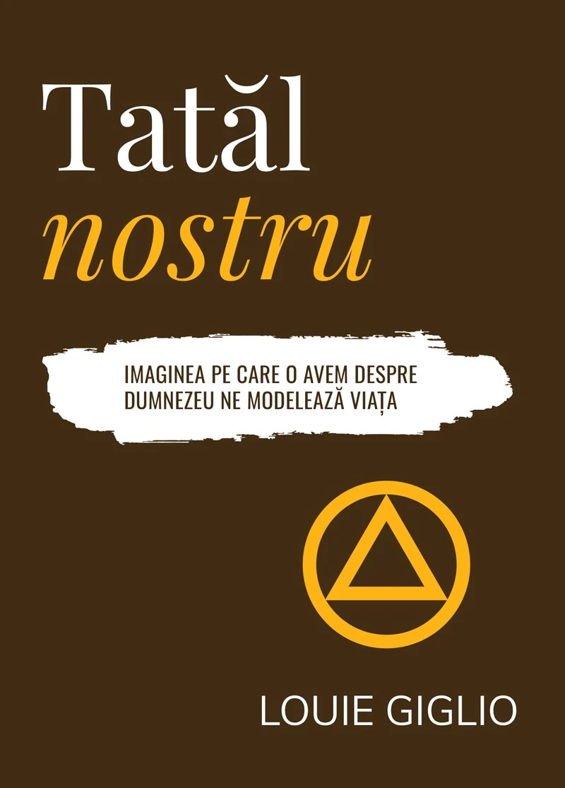 Tatal nostru - Louie Giglio