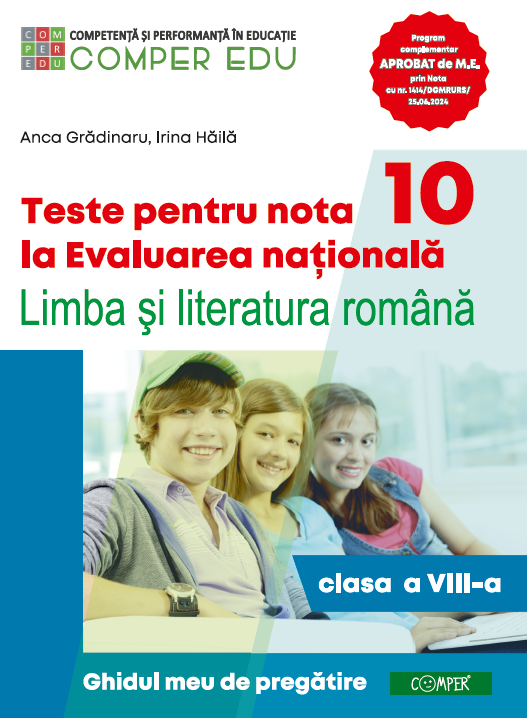 Teste pentru nota 10 la Evaluarea nationala la Limba si literatura ...
