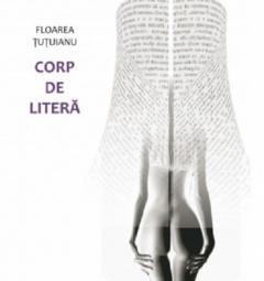 Corp de litera, corp transfigurat - Floarea Tutuianu