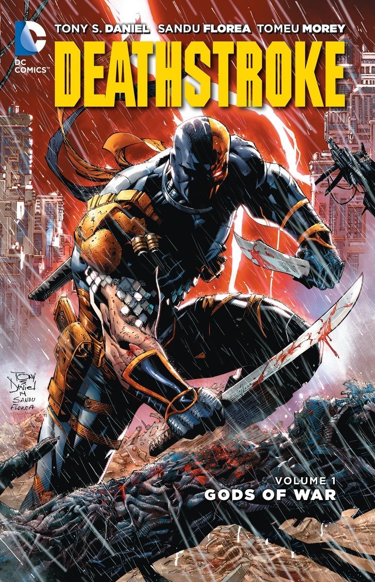 Deathstroke - Volume 1 - Tony S. Daniel