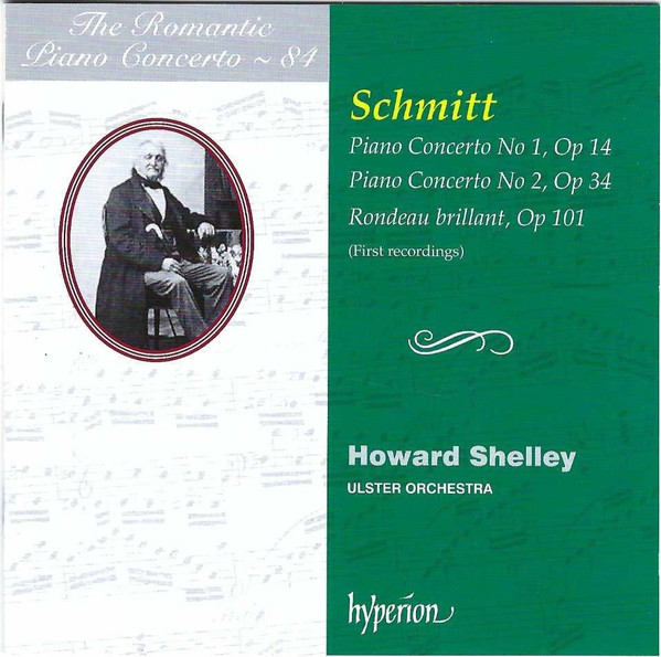Piano Concertos - Aloys Schmitt, Howard Shelley, Ulster Orchestra