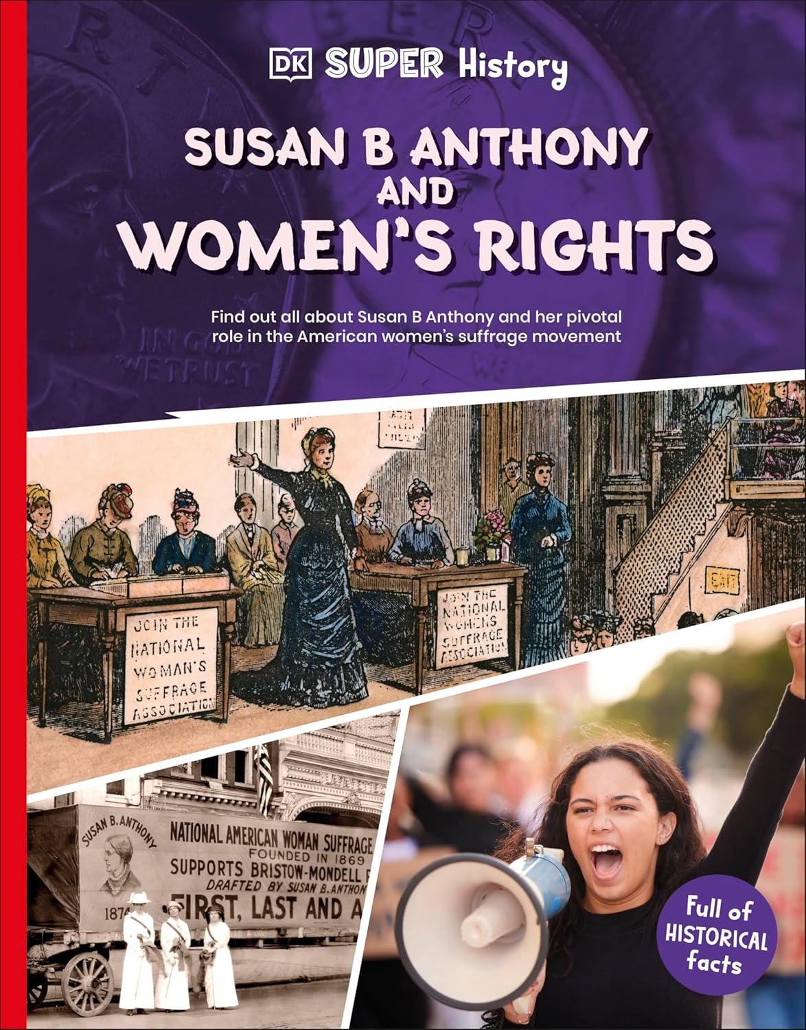 Susan B Anthony and Women's Rights - Dk