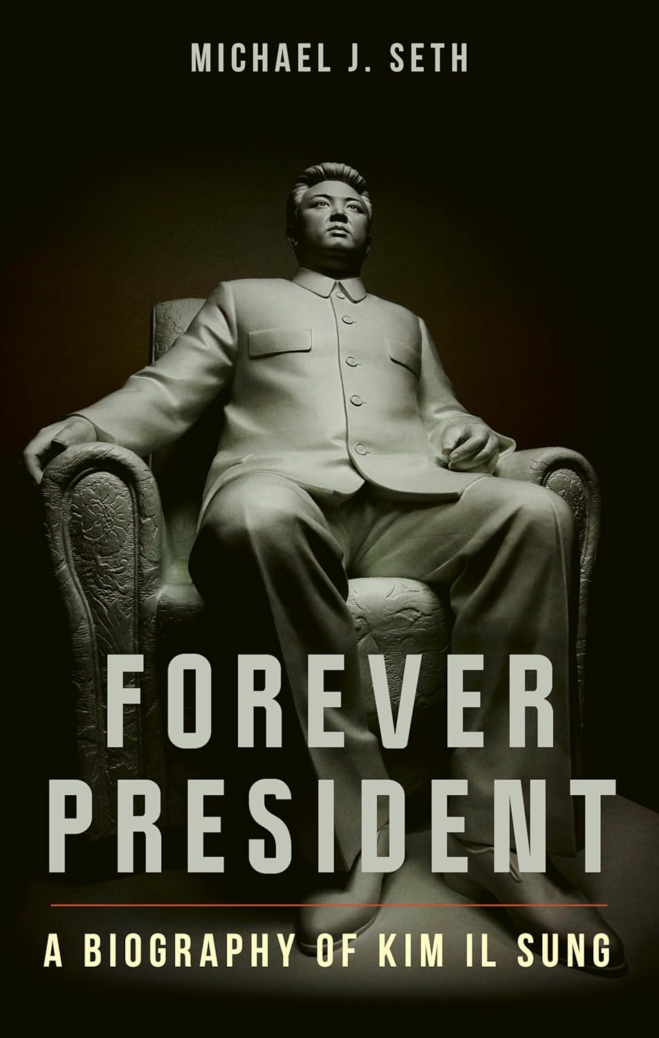 Forever President - Michael J Seth