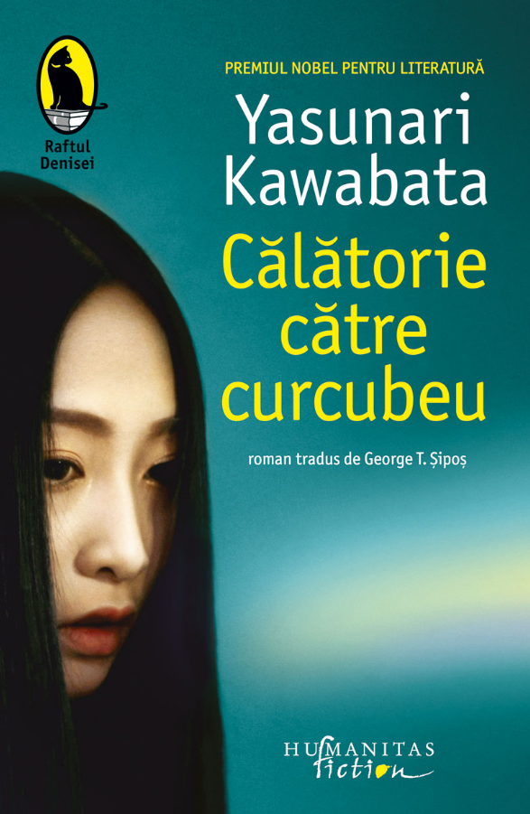 Calatorie catre curcubeu - Yasunari Kawabata