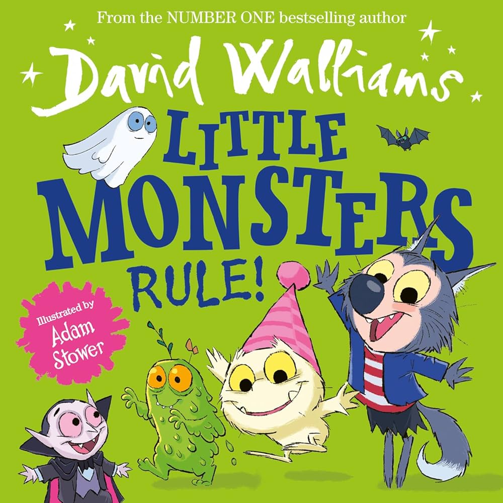 Little Monsters Rule! - David Walliams