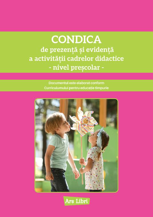 Condica de prezenta si evidenta a activitatii cadrelor didactice ...