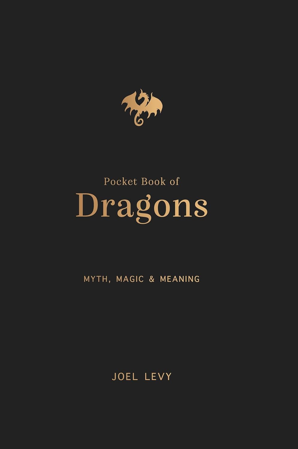 The Pocket Book of Dragons - Joel Levy