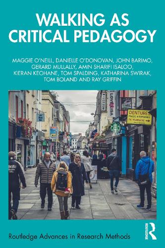 Walking as Critical Pedagogy - Ireland) Maggie (University College Cork ...