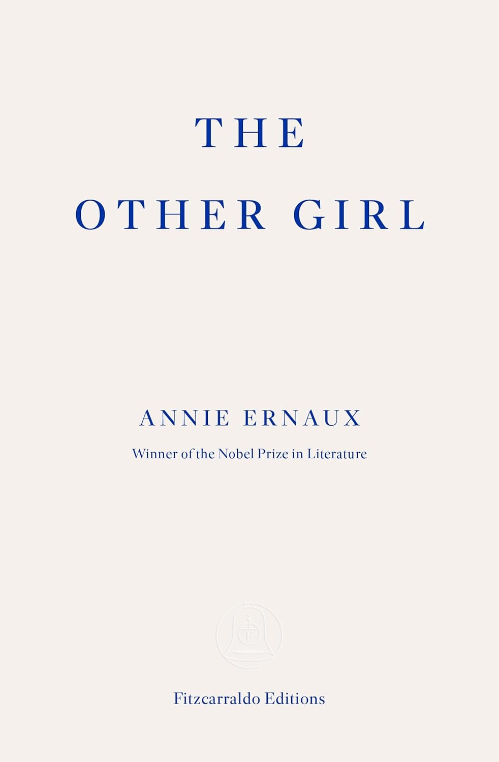 The Other Girl - Annie Ernaux