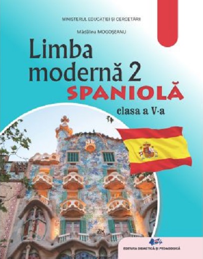 Manual - Limba moderna 2. Spaniola, clasa a V-a - Madalina Mogoseanu