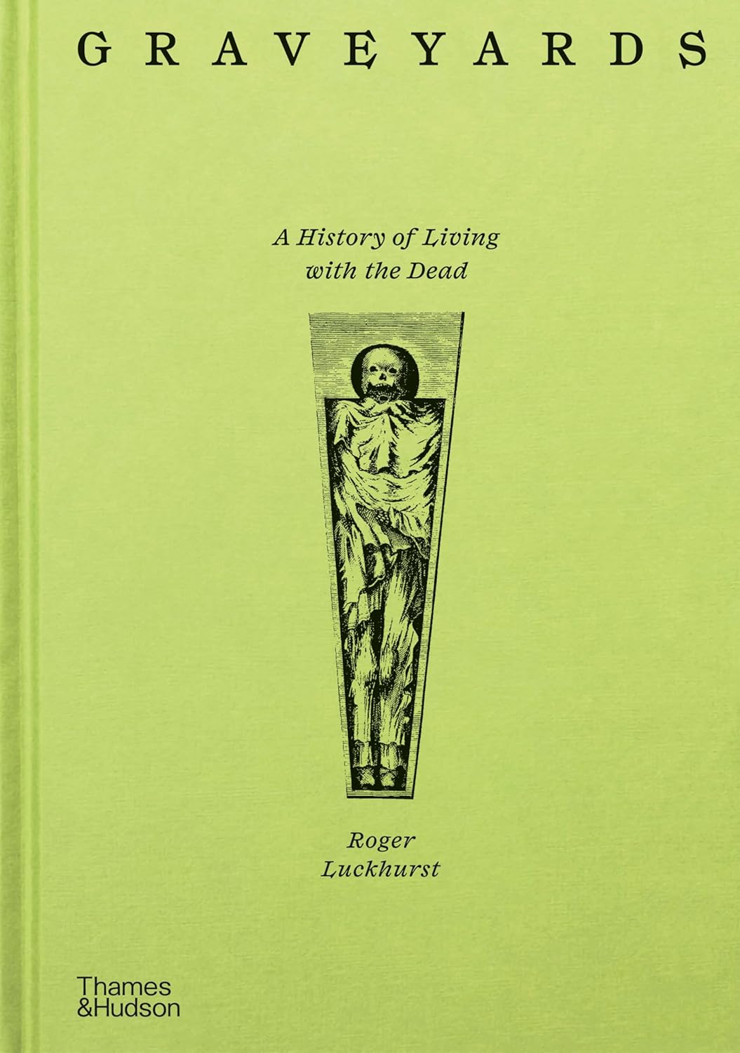 Graveyards - Roger Luckhurst