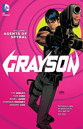 Grayson Vol. 1 - Tom King, Tim Seeley