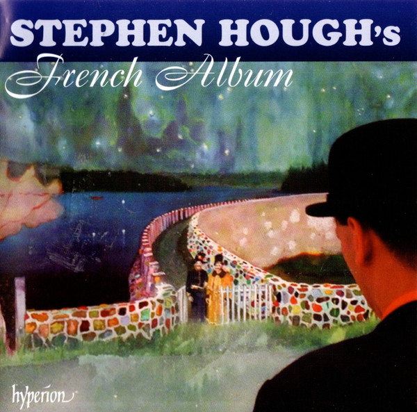 Stephen Hough's French Album - Stephen Hough