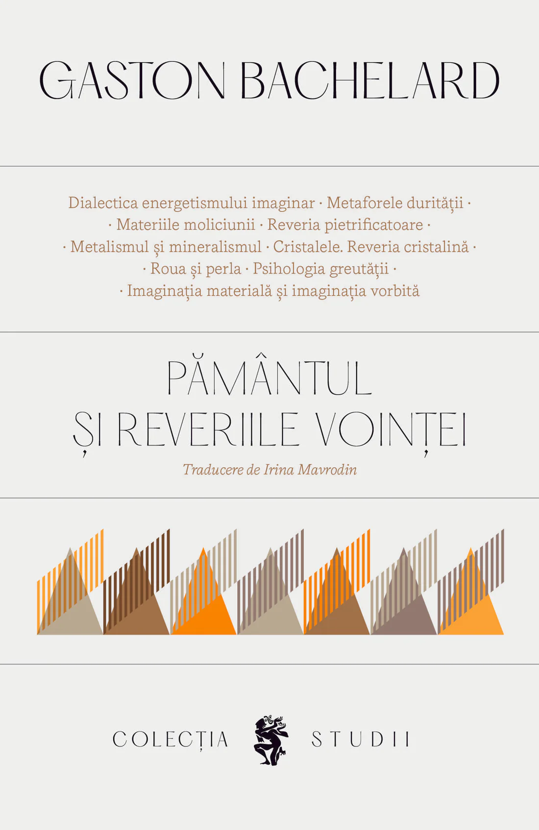 Pamantul si reveriile vointei - Gaston Bachelard