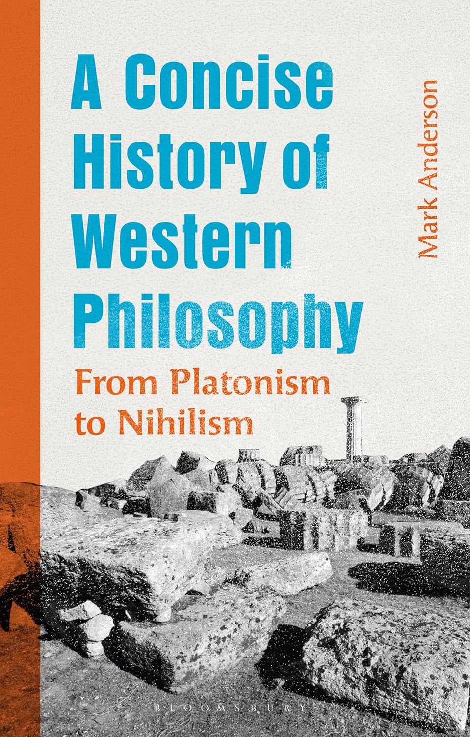 A Concise History of Western Philosophy - Mark Anderson, Mark Anderson