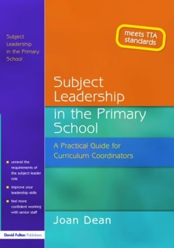 Subject Leadership in the Primary School - Joan Dean