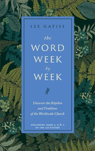 Word Week by Week - Lee Gatiss