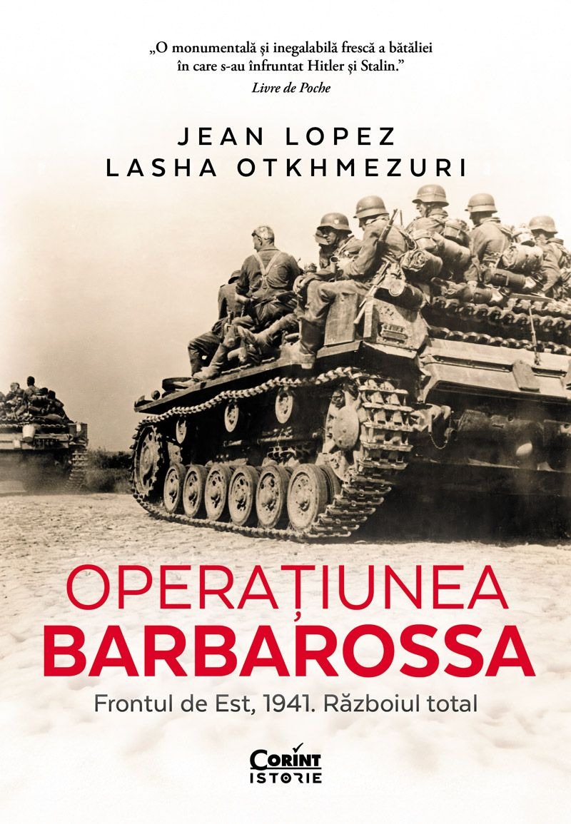 Operatiunea Barbarossa - Jean Lopez, Lasha Otkhmezuri