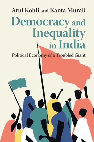 Democracy and Inequality in India - New Jersey) Atul (Princeton ...