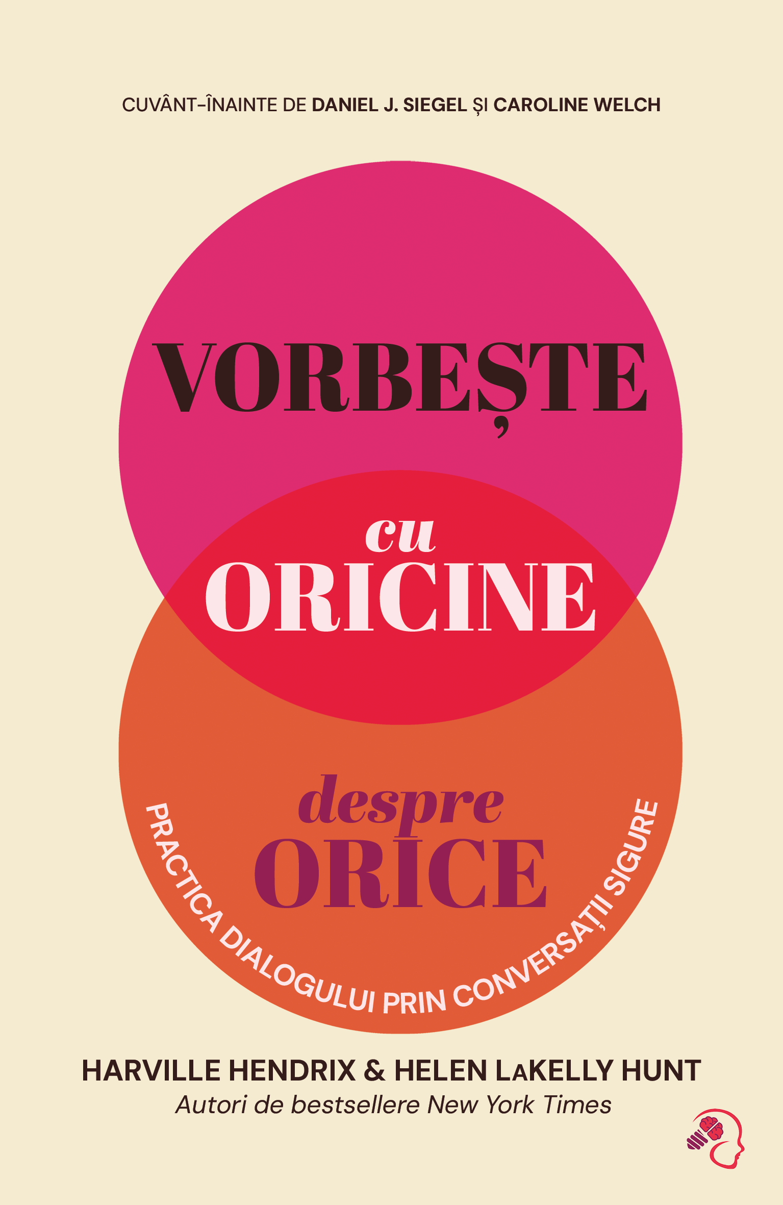 Vorbeste cu oricine despre orice - Harville Hendrix, Helen LaKelly Hunt