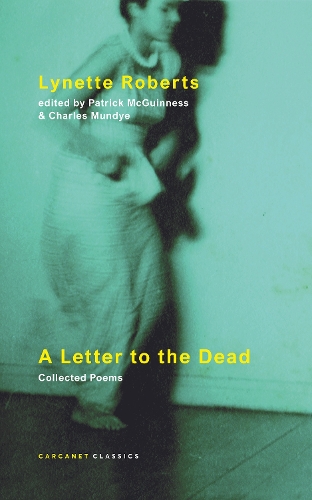Letter to the Dead - Lynette Roberts